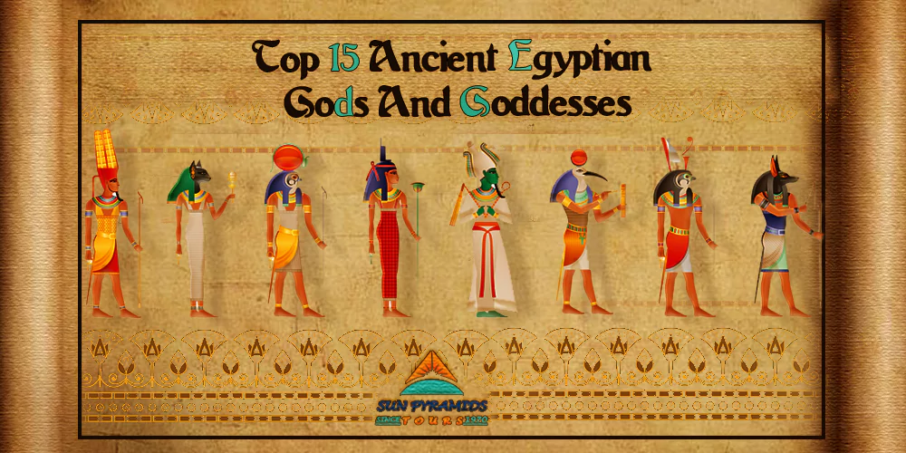 Top 15 Ancient Egyptian Gods & Goddesses| Sun Pyramids Tours